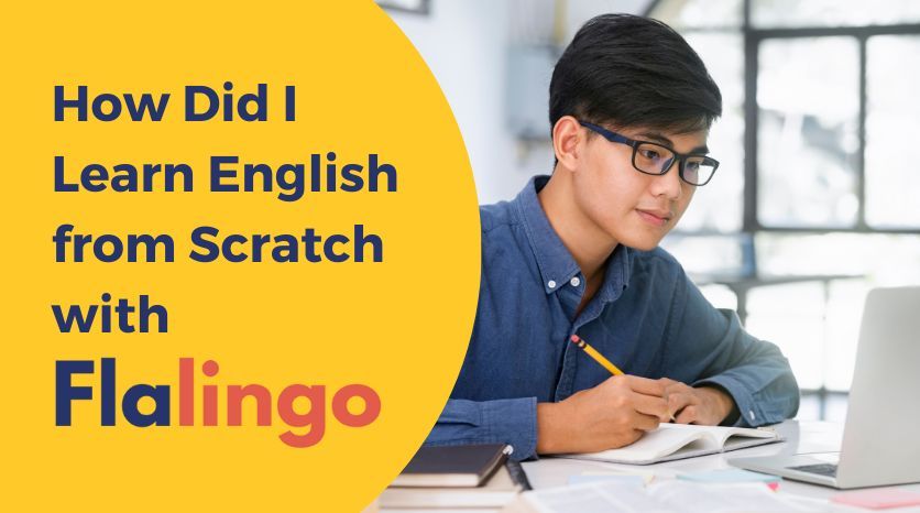 How Did I Learn English from Scratch with Flalingo? Flalingo User ...