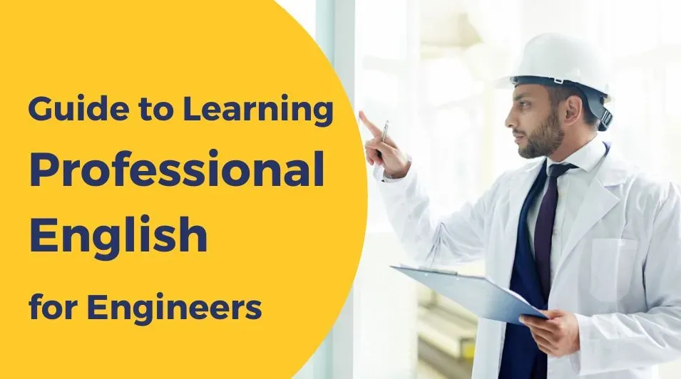 Guide to Learning Business English for Engineers