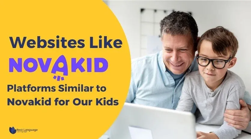 Websites Like Novakid - Platforms Similar to Novakid for Our Kids